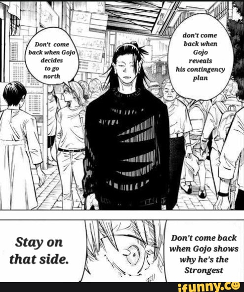 Back when Gojo reveals Don't come back when Gojo shows why he's the ...