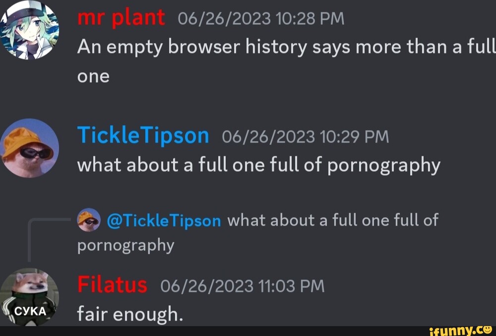 PM An empty browser history says more than a full one TickleTipson PM ...