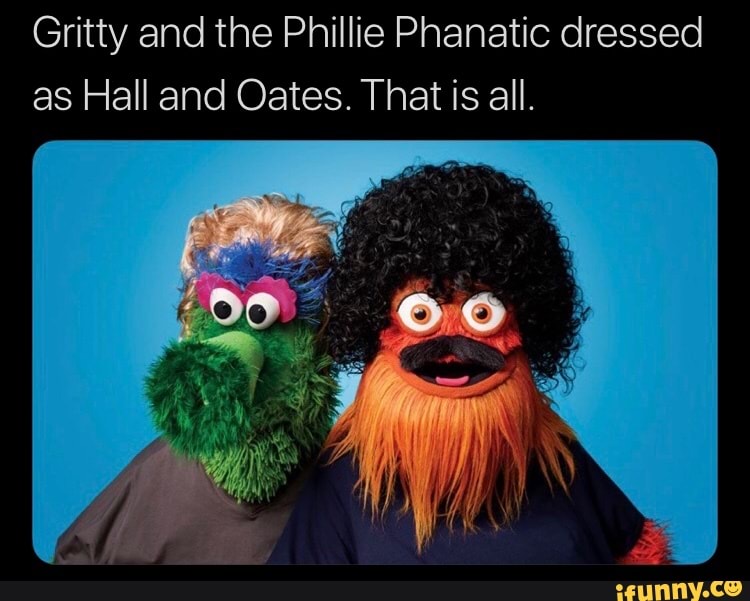 Gritty and the Phillie Phanatic dressed as Hall and Oates. That is all ...