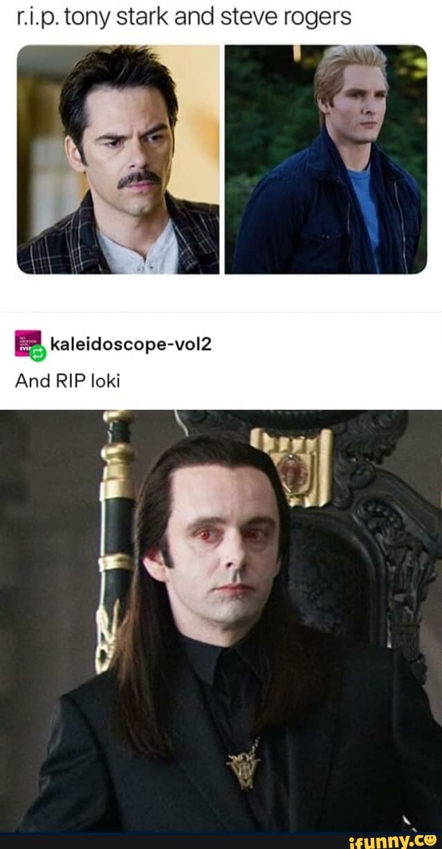 R.i.p. tony stark and steve rogers % kaleidoscope-volz And RIP loki - iFunny