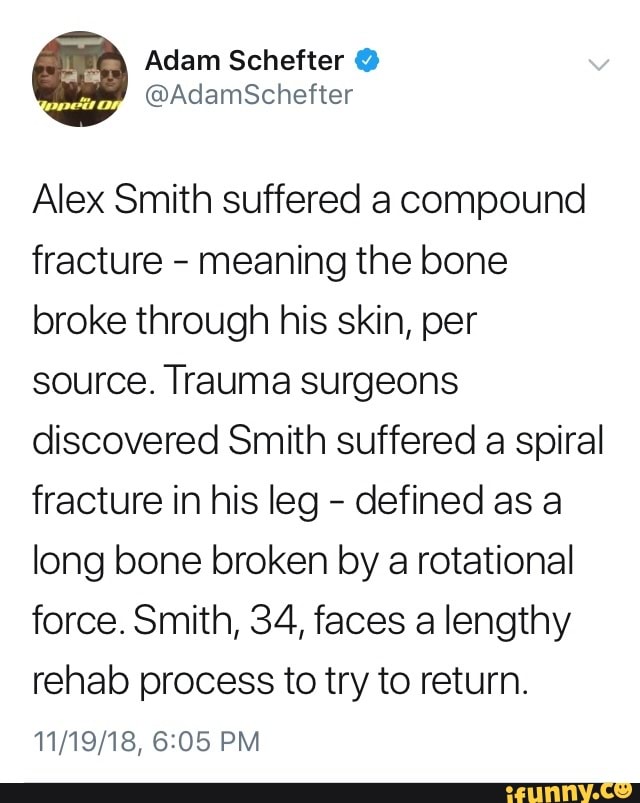 Alex Smith suffered a compound fracture - meaning the bone broke ...