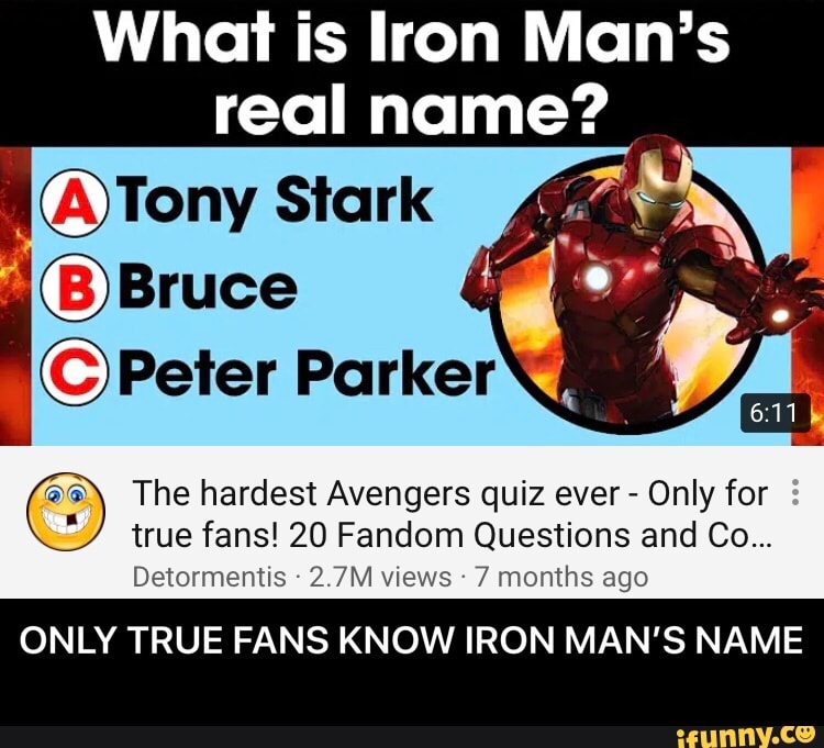 What is Iron Man’s real name? @Tony Stark ,) The hardest Avengers quiz ...