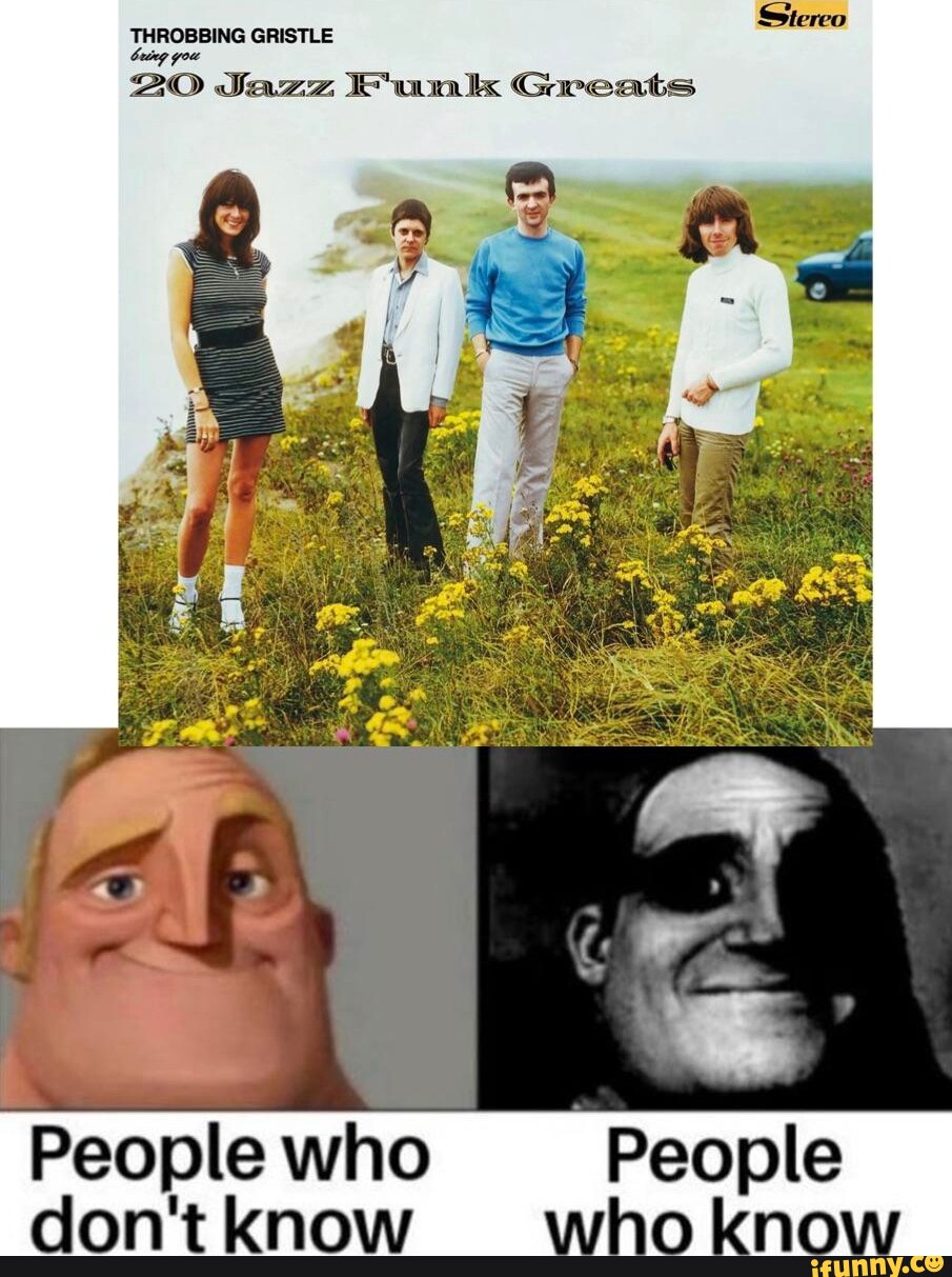 Gristle memes. Best Collection of funny Gristle pictures on iFunny