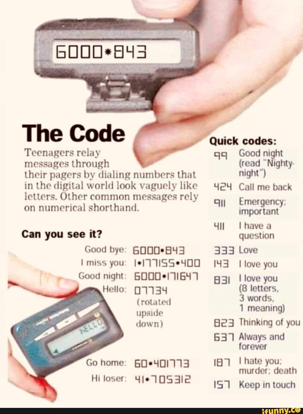 The Code Teenagers relay messages through their pagers by dialing ...