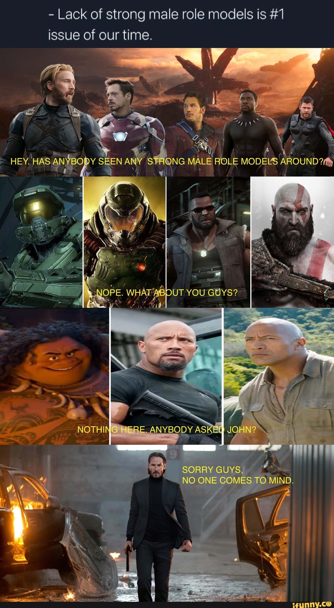 - Lack of strong male role models is #1 issue of our time. HEY HAS A ...