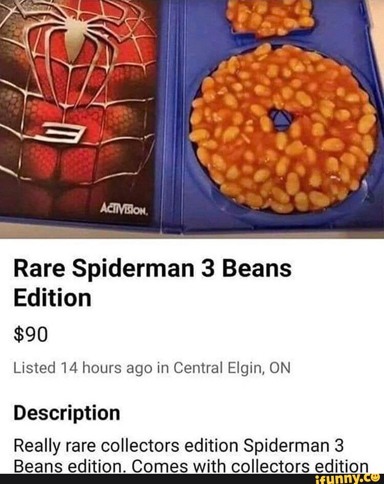 Rare man 3 Beans Edition $90 Listed 14 hours ago in Central Elgin, ON ...