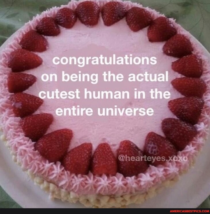 Congrats🎉 - congratulations on being the actual cutest human in the ...