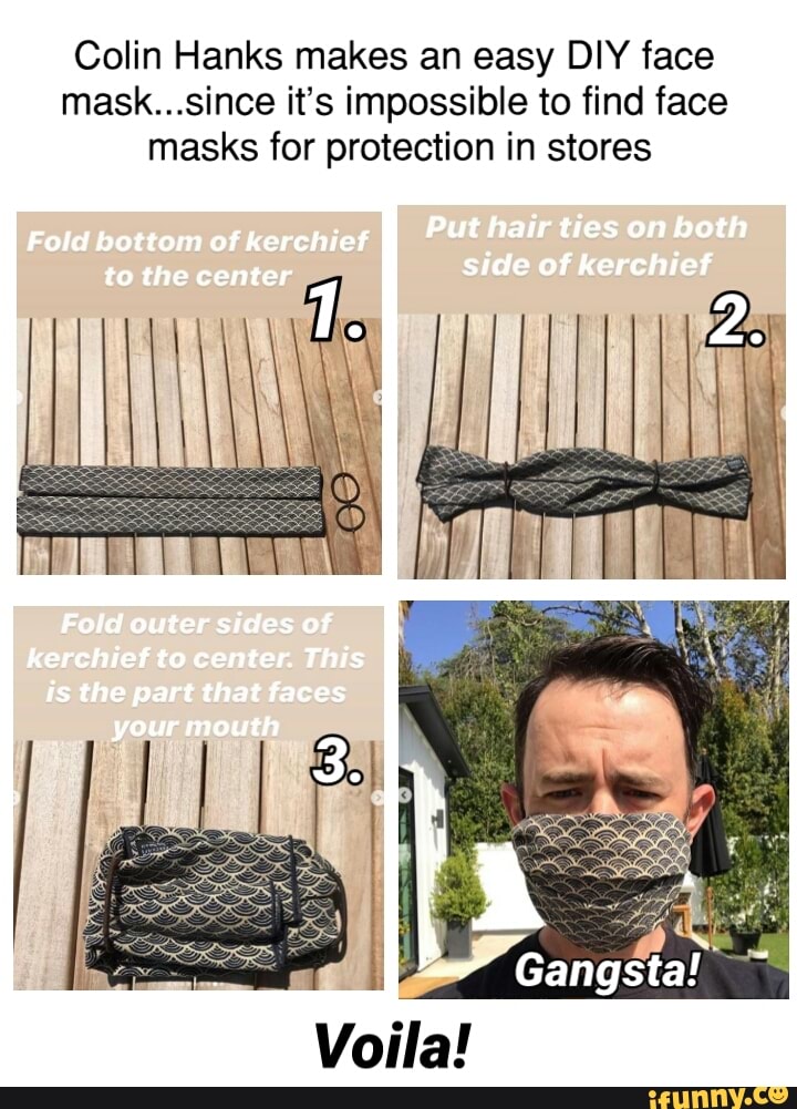 Colin Hanks makes an easy DIY face mask...since it's impossible to find ...