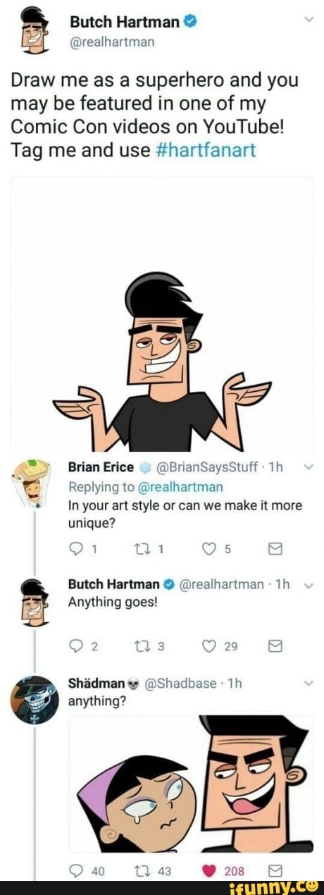 Butch Hartman @realhartman Draw me as a superhero and you may be ...
