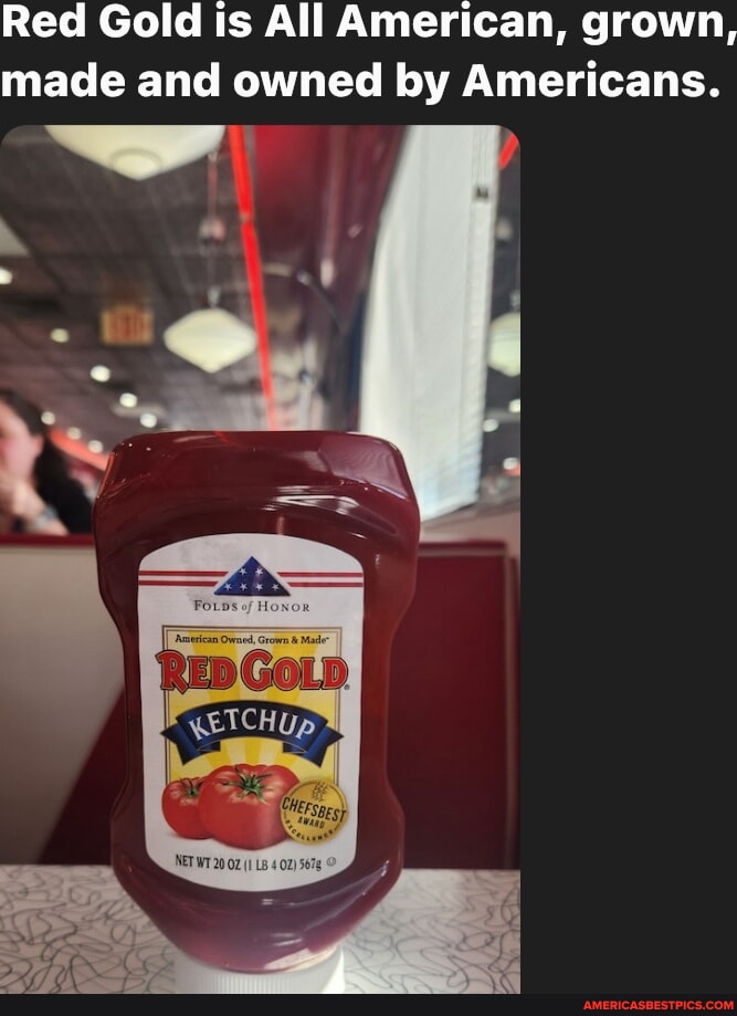 Red Gold is All American, grown, made and owned by Americans. I ...
