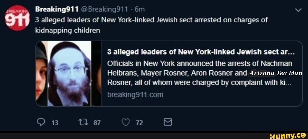 Breaking @Breaking911 vv 3 alleged leaders of New York-linked Jewish ...
