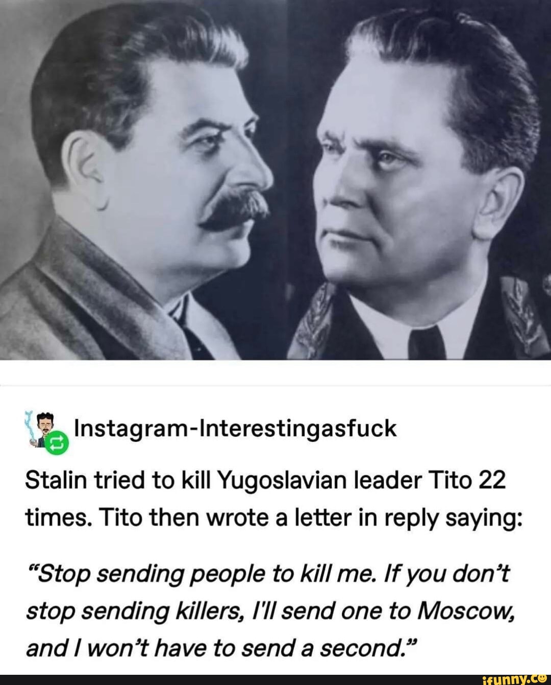 AN Ay Instagram-Interestingasfuck Stalin tried to kill Yugoslavian ...