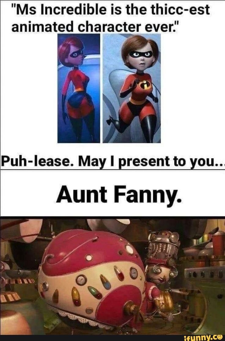 "Ms Incredible is the thicc-est animated character ever. Puh-lease. May ...