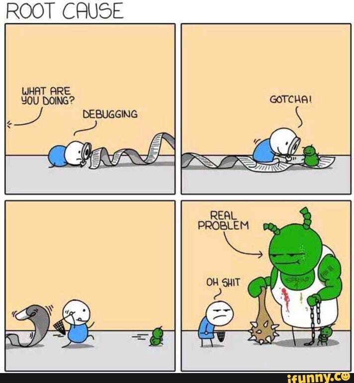 ROOT CAUSE WHAT ARE. YOu DOING? GOTCHA! PROBLEM - iFunny