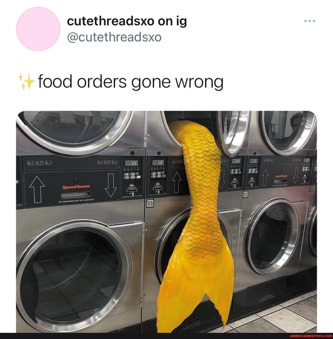 Cutethreadsxo on ig @cutethreadsxo food orders gone wrong - America’s ...
