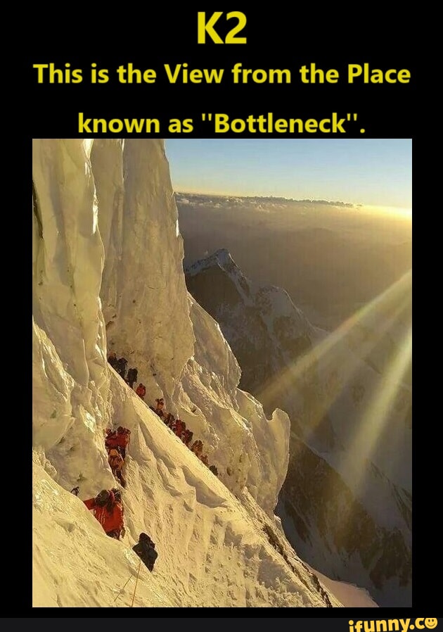 This is the View from the Place known as "Bottleneck". - iFunny