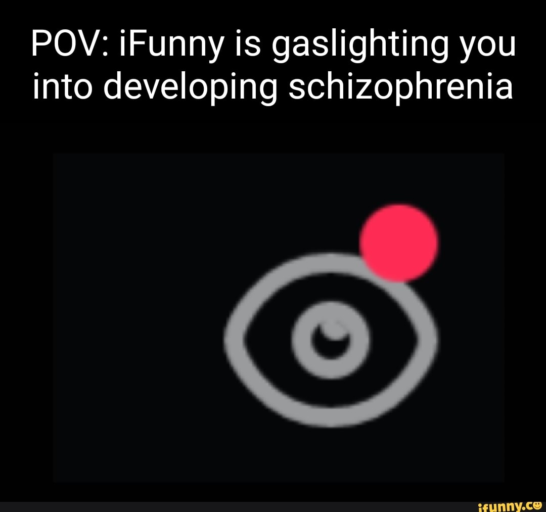 Gaslighting memes. Best Collection of funny Gaslighting pictures on iFunny