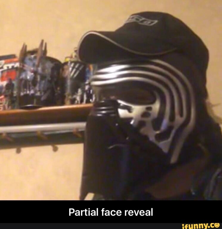 Partial face reveal - Partial face reveal - iFunny