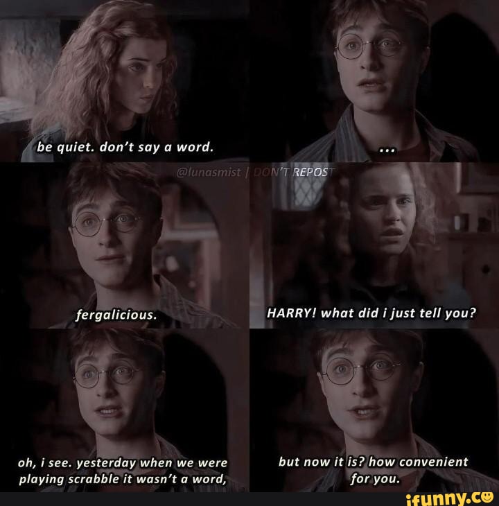 Harry Potter memes! - Harry Potter memes! don't say word. HARRY! at dig ...