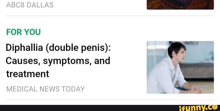 FOR YOU Diphallia (double penis): ) Causes, symptoms, and treatment ...