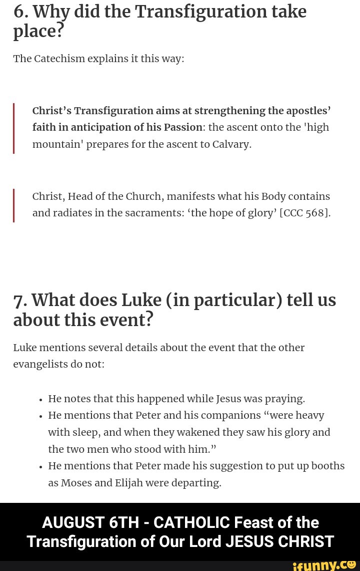 6. Why did the Transfiguration take place? The Catechism explains it ...