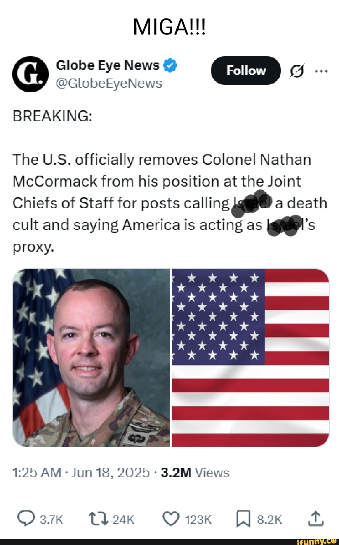 MIGA!!! @ Globe Eye News @ Follow BREAKING: The U.S. officially removes Colonel Nathan McCormack ...