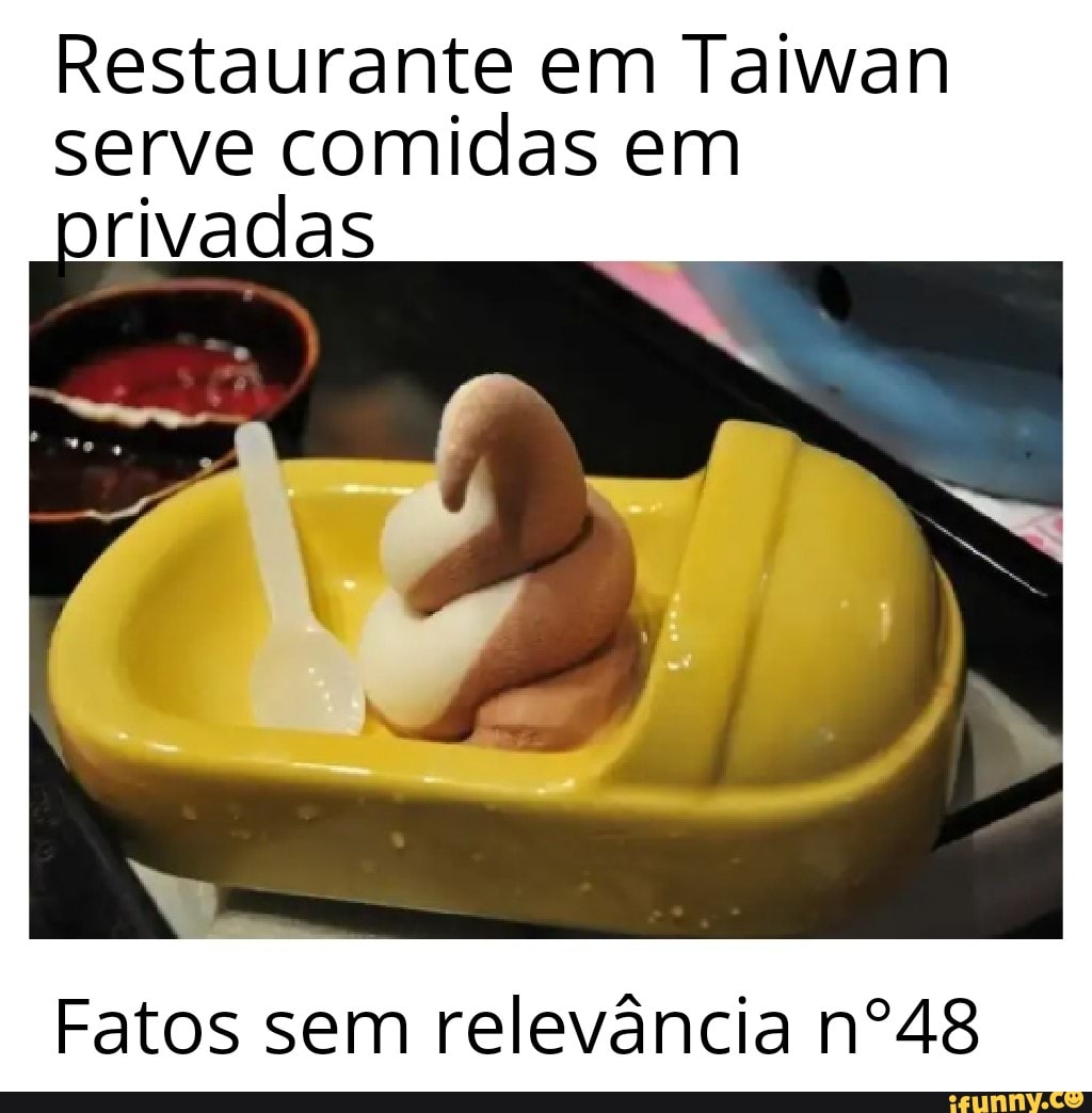 Restaurante em Taiwan serve comidas em privadas Fatos sem relevância ...