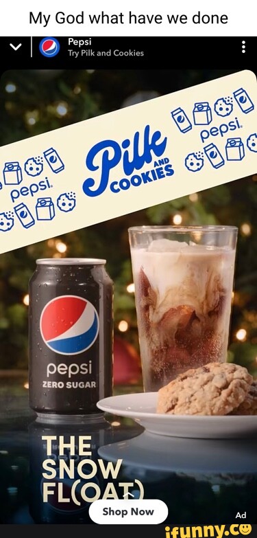 My God what have we done Pepsi Y I syriicand cooties pepsi ZERO sucaR ...