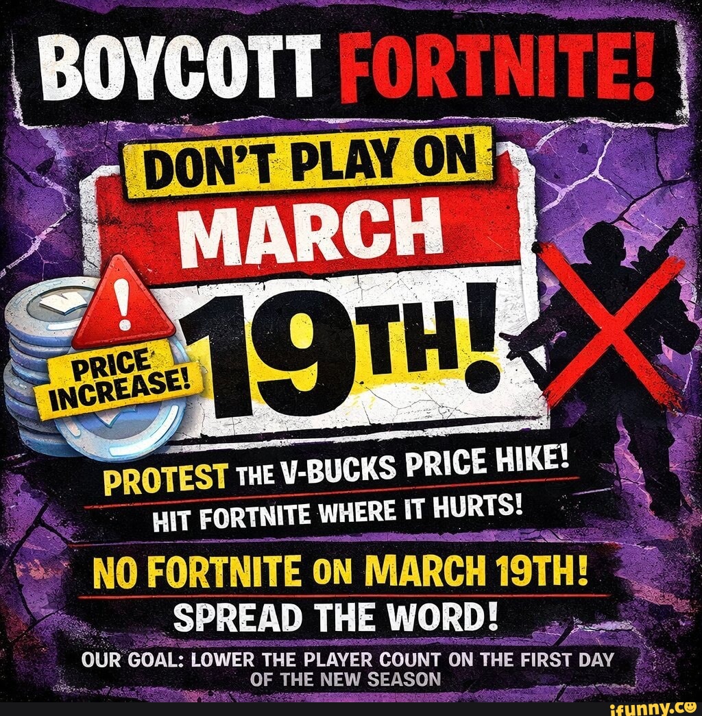 DON'T PLAY ON. PROTEST THE V- BUCKS PRICE HIKE! HIT FORTNITE WHERE IT ...