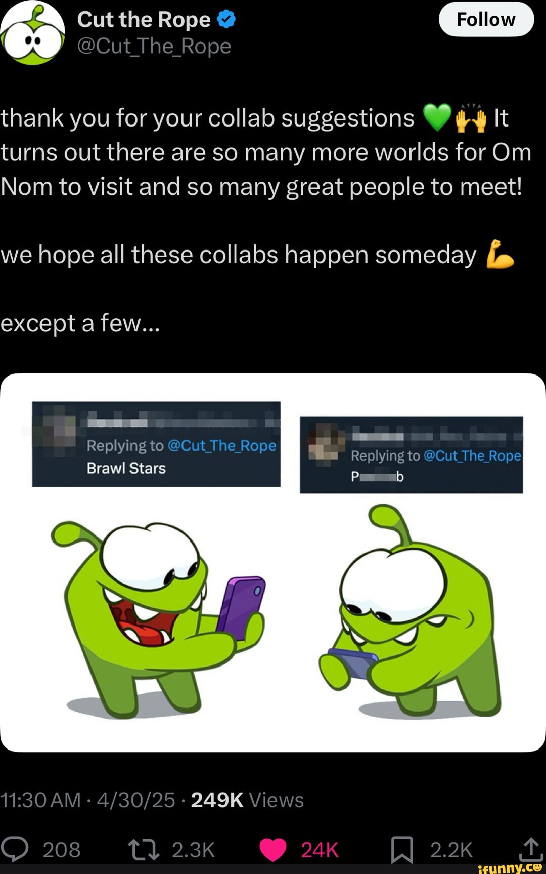 Cut the Rope @ @Cut The Rope Follow thank you for your collab suggestions It turns out there are ...