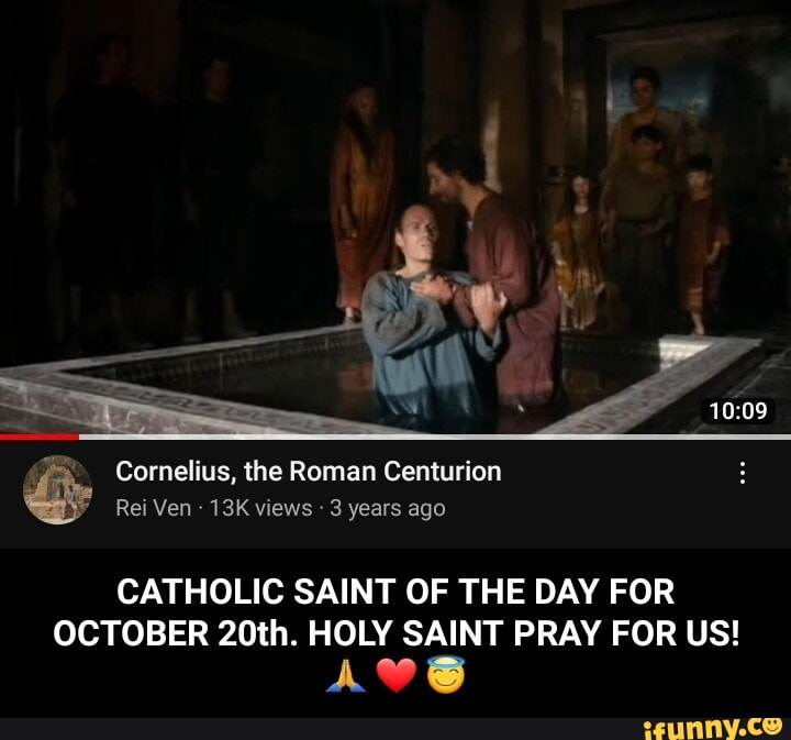 Cornelius, the Roman Centurion Rei Ven views 3 years ago CATHOLIC SAINT ...