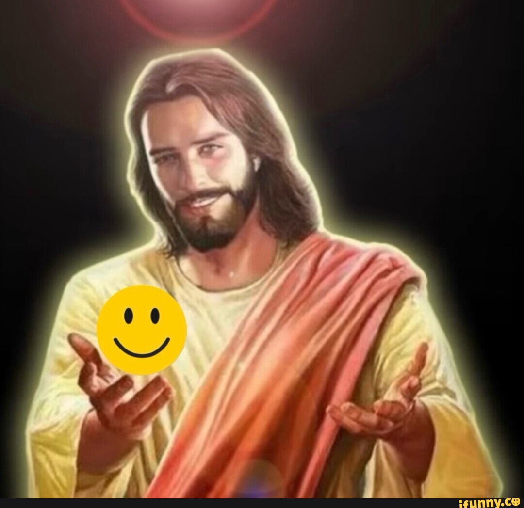 Praise memes. Best Collection of funny Praise pictures on iFunny