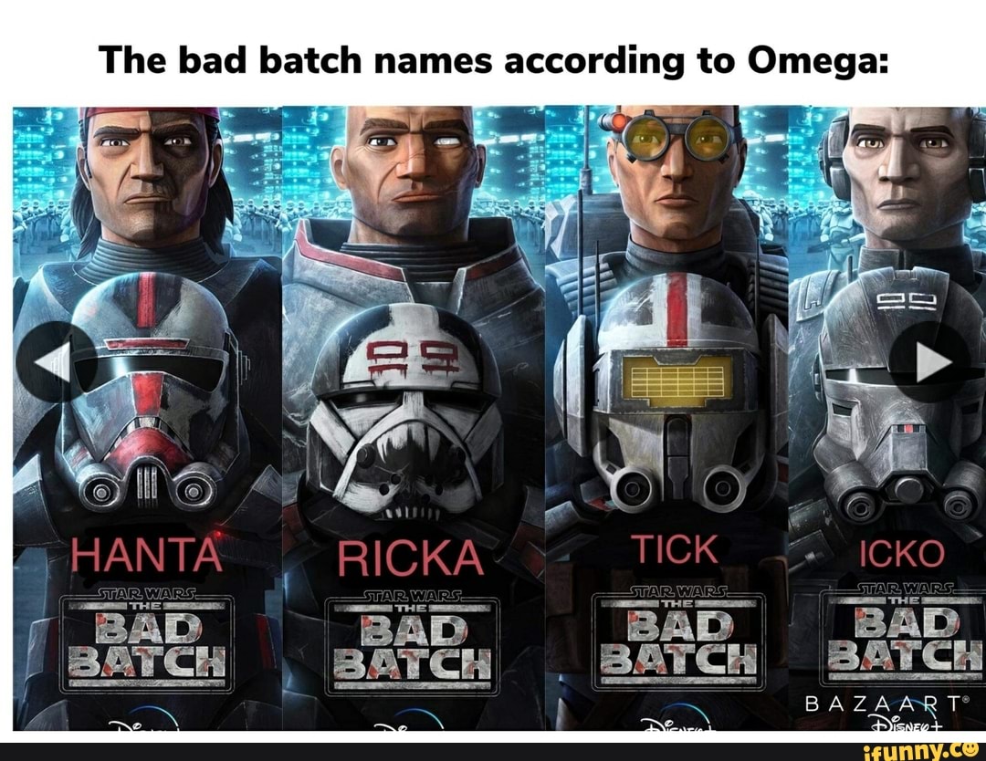 The bad batch names according to Omega: - iFunny