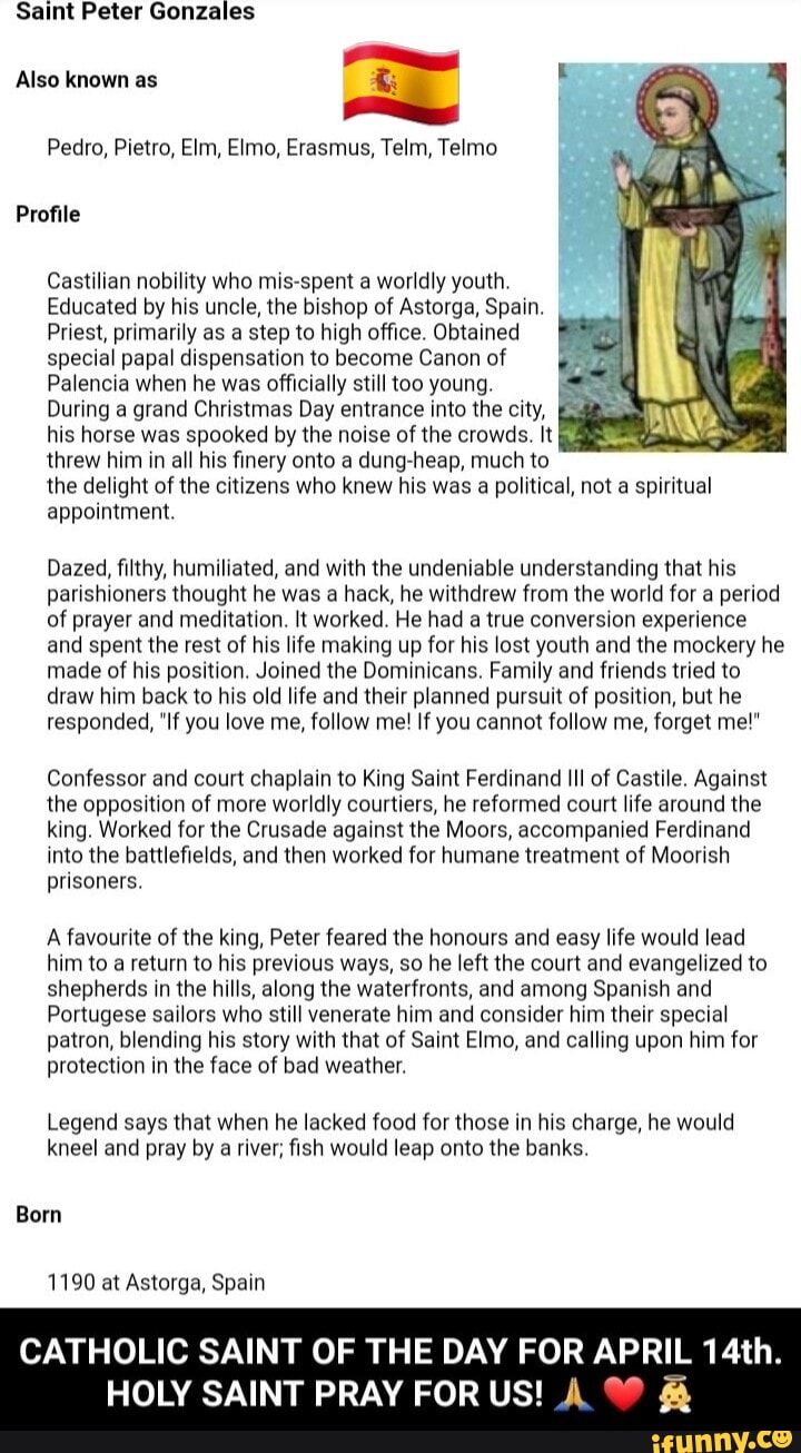 Saint Peter Gonzales Also known as Pedro, Pietro, Elm, Elmo, Erasmus ...
