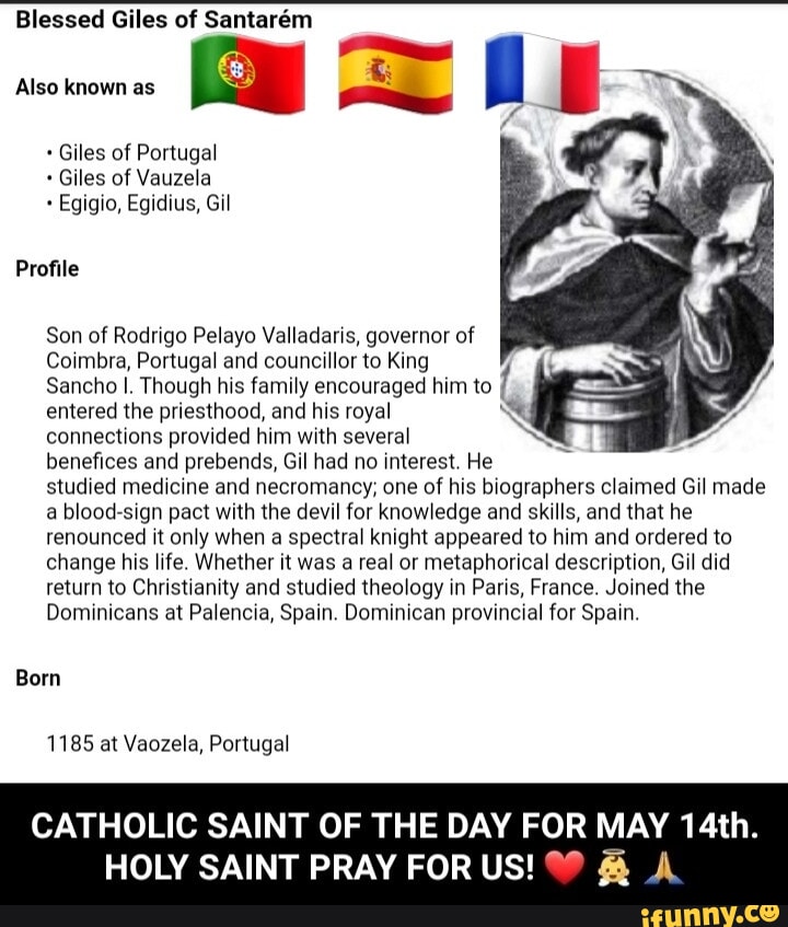 Blessed Giles of Santarm Also known as Giles of Portugal Giles of ...