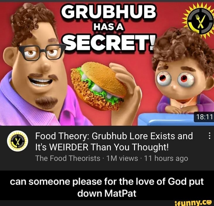 GRUBHUB HAS'A SECRET! Food Theory: Grubhub Lore Exists and g \t's ...