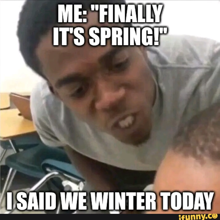 Winter memes. Best Collection of funny Winter pictures on iFunny