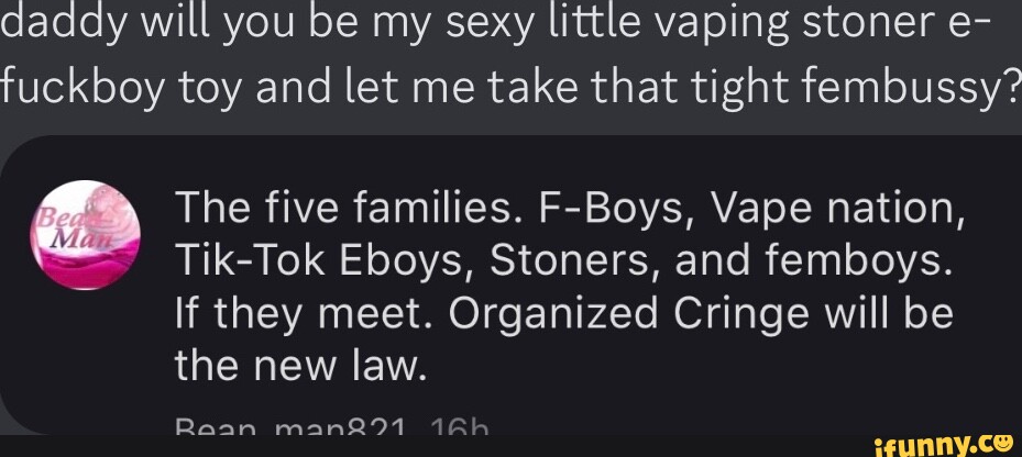 Daddy will you be my sexy little vaping stoner e- fuckboy toy and let me take that tight ...