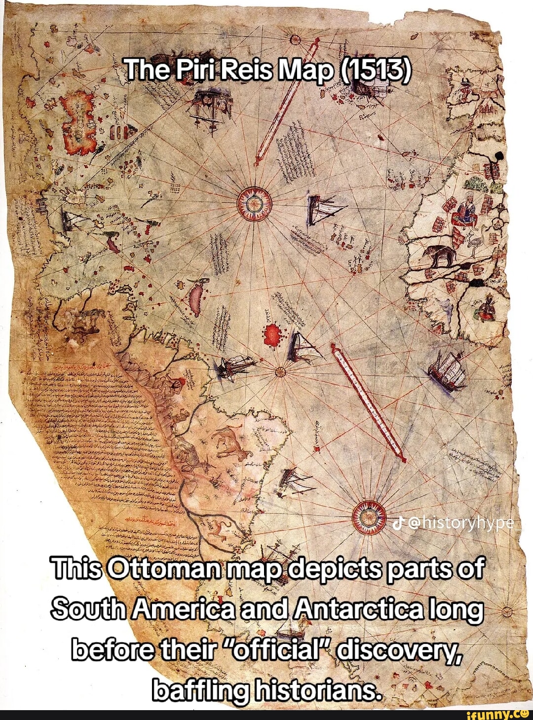 The Piri Reis Map (1513) &@historyhype. his, Ottoman map depicts parts ...