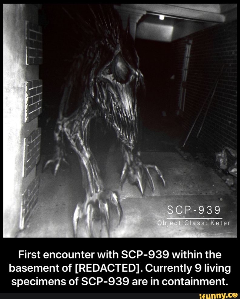 Est Class: Keler SCP-939 First encounter with SCP-939 within the ...