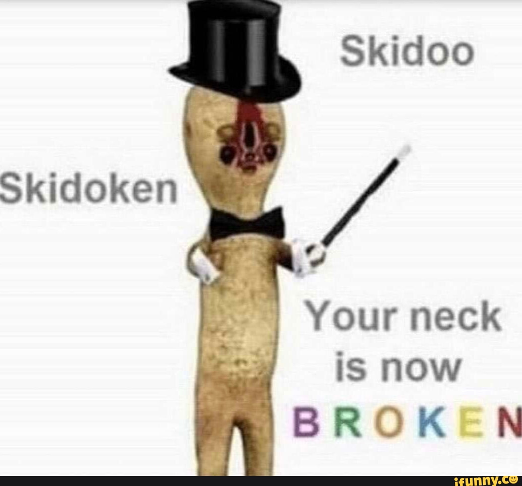 Skidoo memes. Best Collection of funny Skidoo pictures on iFunny