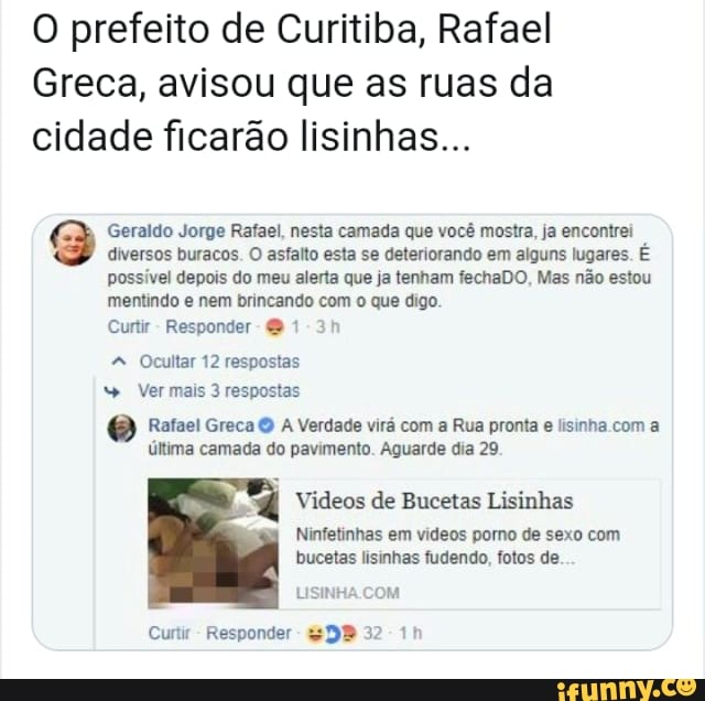 O Prefeito De Curitiba Rafael Greca Avisou Que As Ruas Da Cidade
