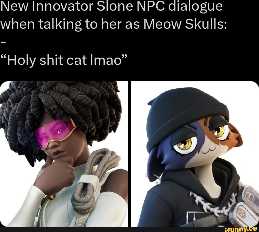 Meowskulls memes. Best Collection of funny Meowskulls pictures on iFunny