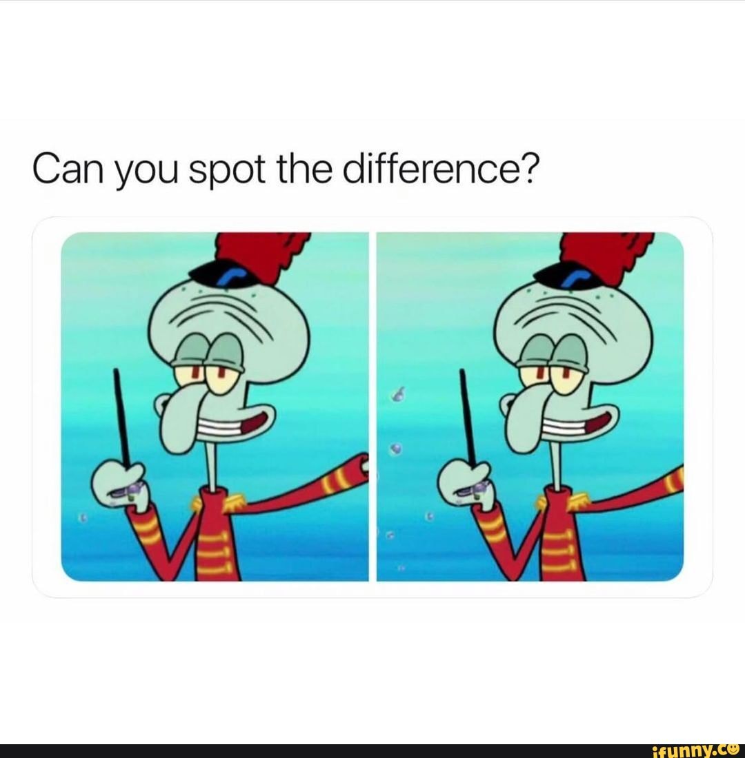 Can You Spot The Difference 