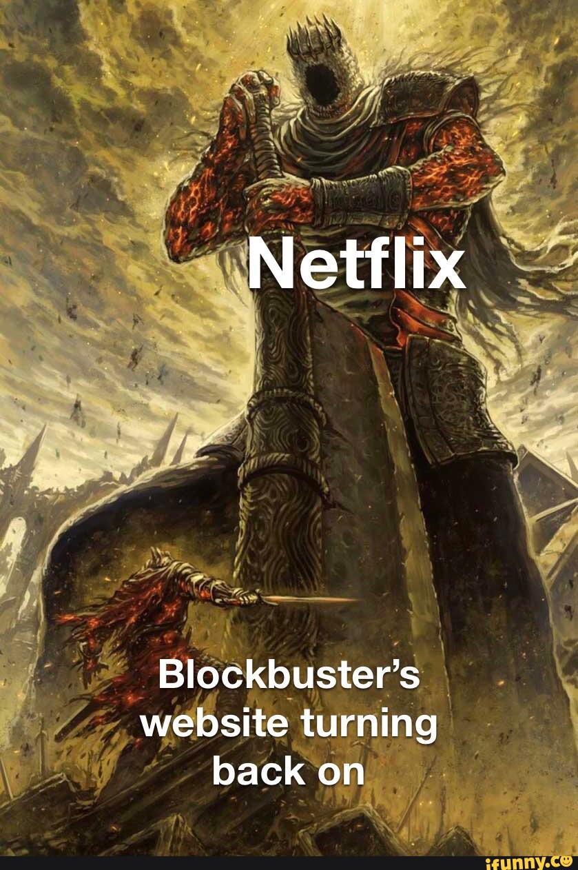 Netflix Blockbuster's website turning back on - iFunny
