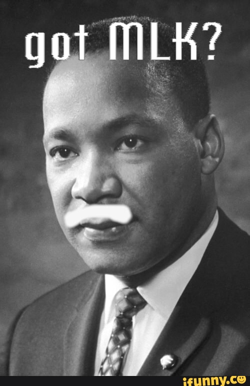 Martin Luther King Jr. memes memes. The best memes on iFunny
