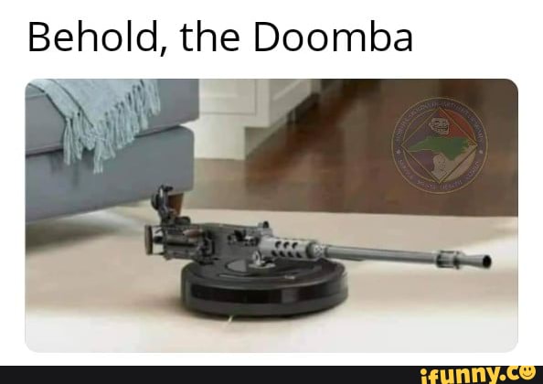 Doomba memes. Best Collection of funny Doomba pictures on iFunny