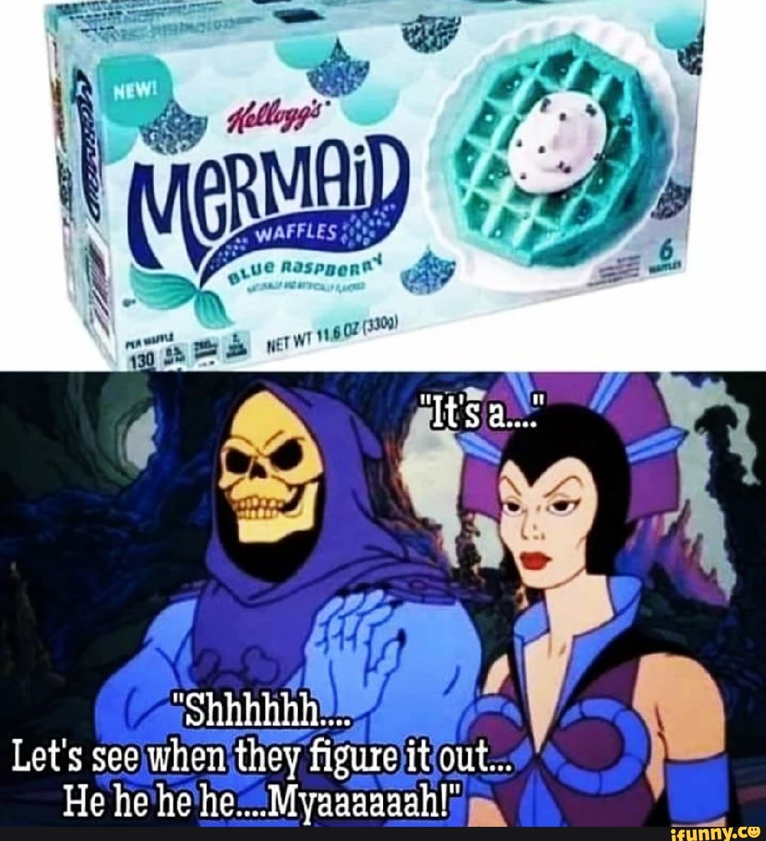 Bs "hhbhhh.... Let's see when they figure it out... He he he he ...