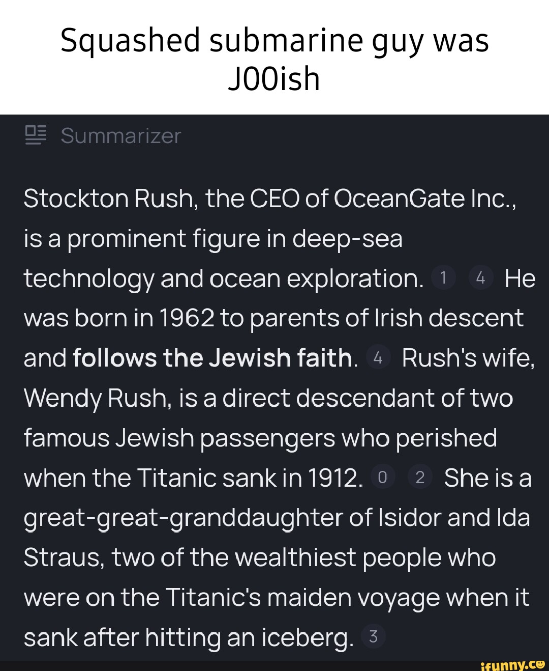 Squashed submarine guy was Summarizer Stockton Rush, the CEO of ...