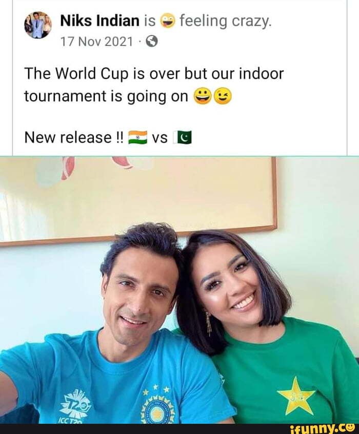 Nike Indian is " feeling crazy. 17 Nov 2021 @ The World Cup is over but ...